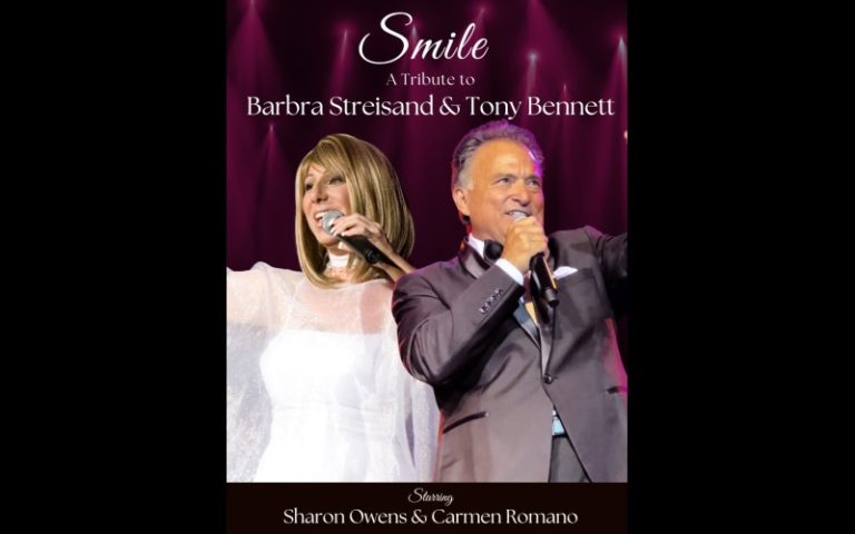 SMILE Musical - Tribute to Barbra Streisand and Tony Bennett - Resorts ...
